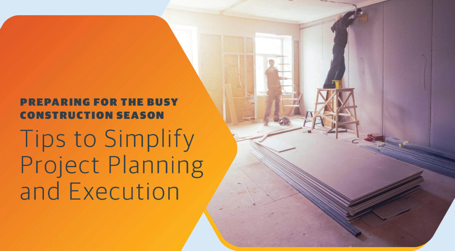 Tips to Simplify Construction Project Planning and Execution | Gordian