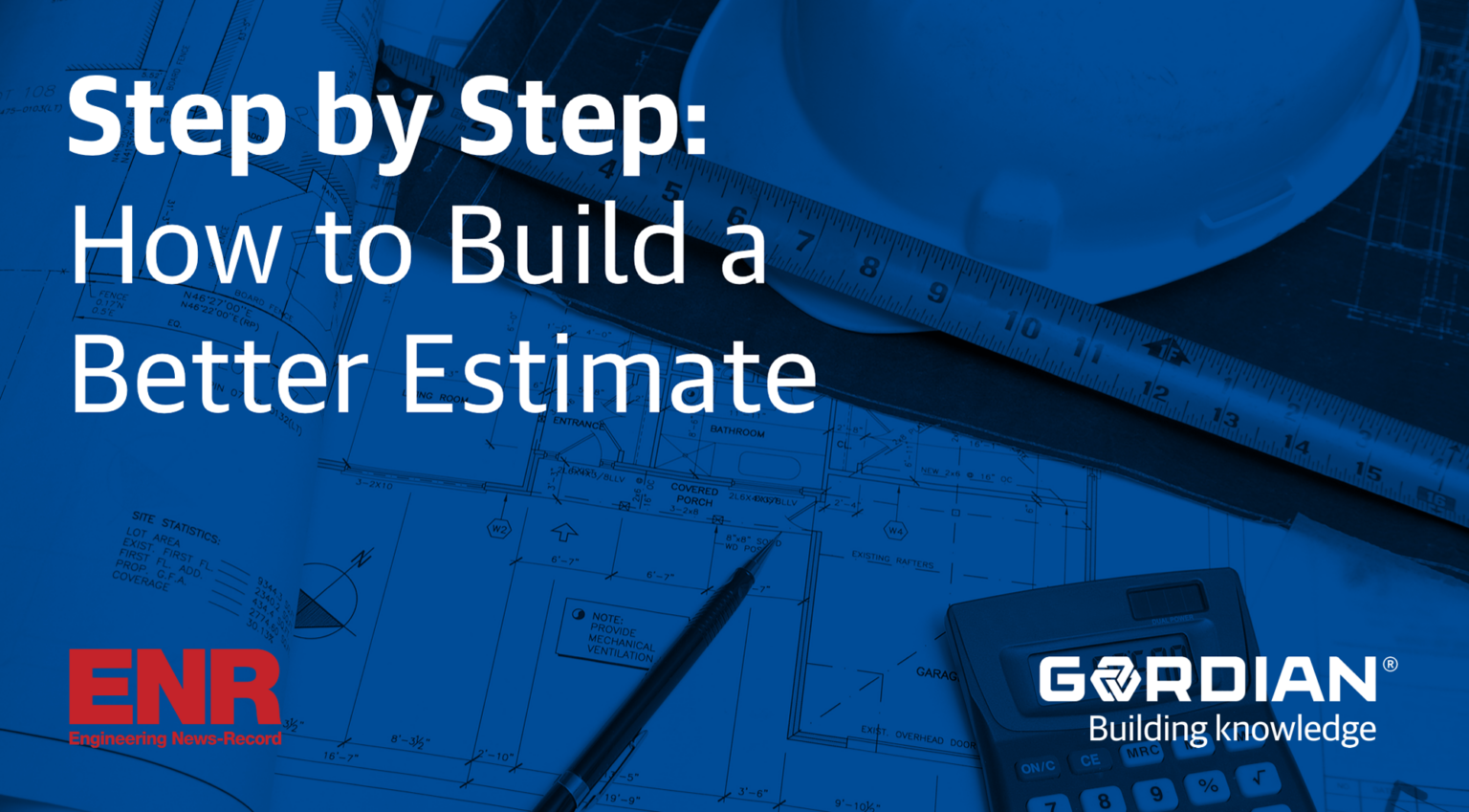 Step by Step: How to Build a Better Estimate | Gordian