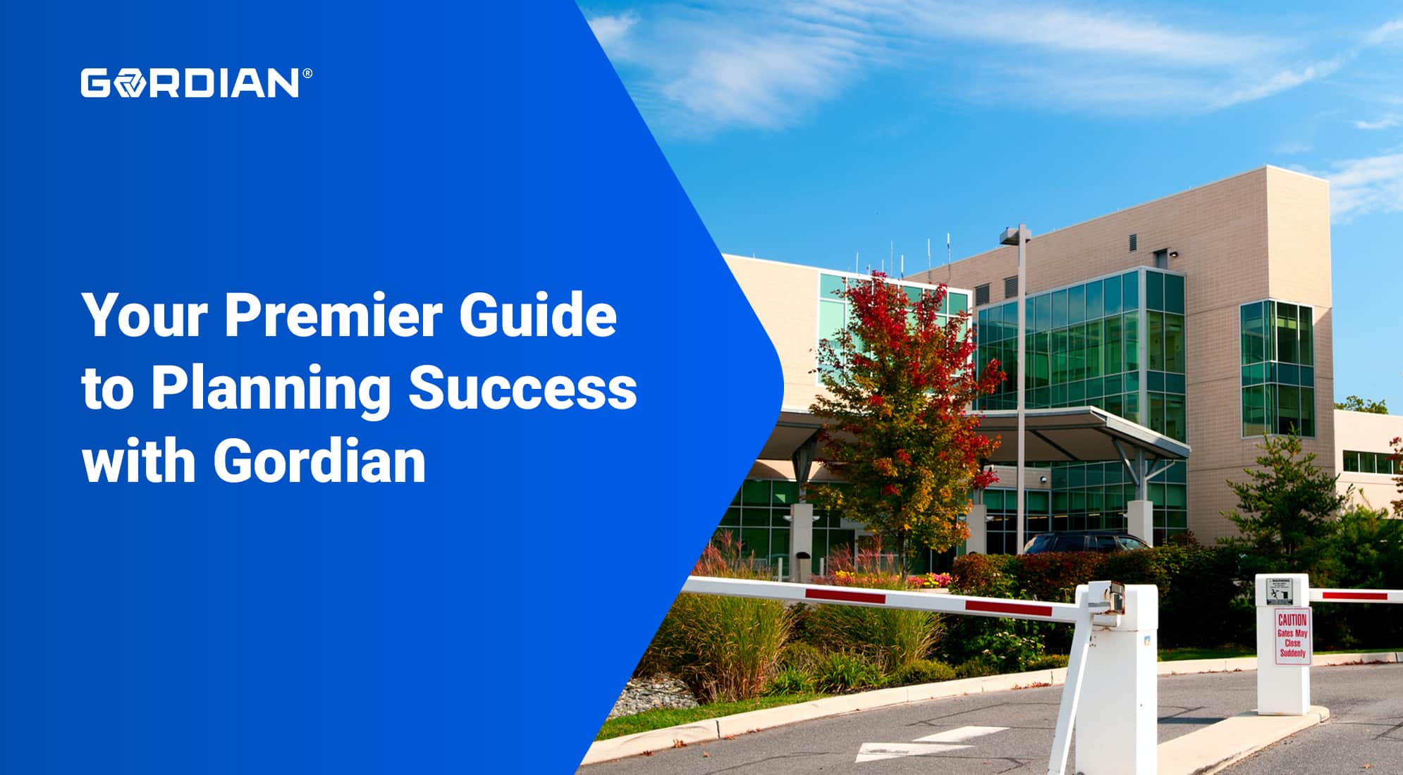 Your Premier Guide to Planning Success with Gordian | Gordian